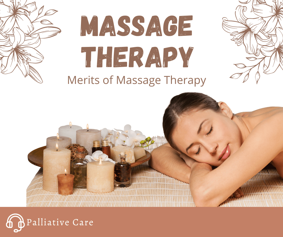 The Merits Of Massage Therapy In Palliative Care - Find Health Tips